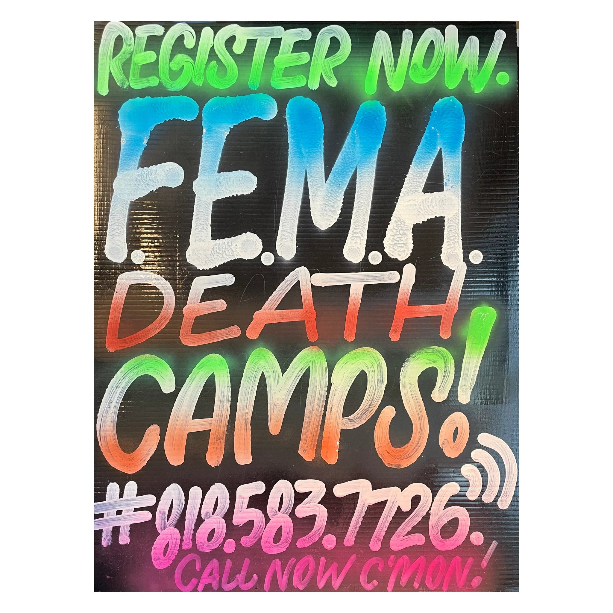 CASH4 'FEMA Death Camps!' – Museum of Graffiti