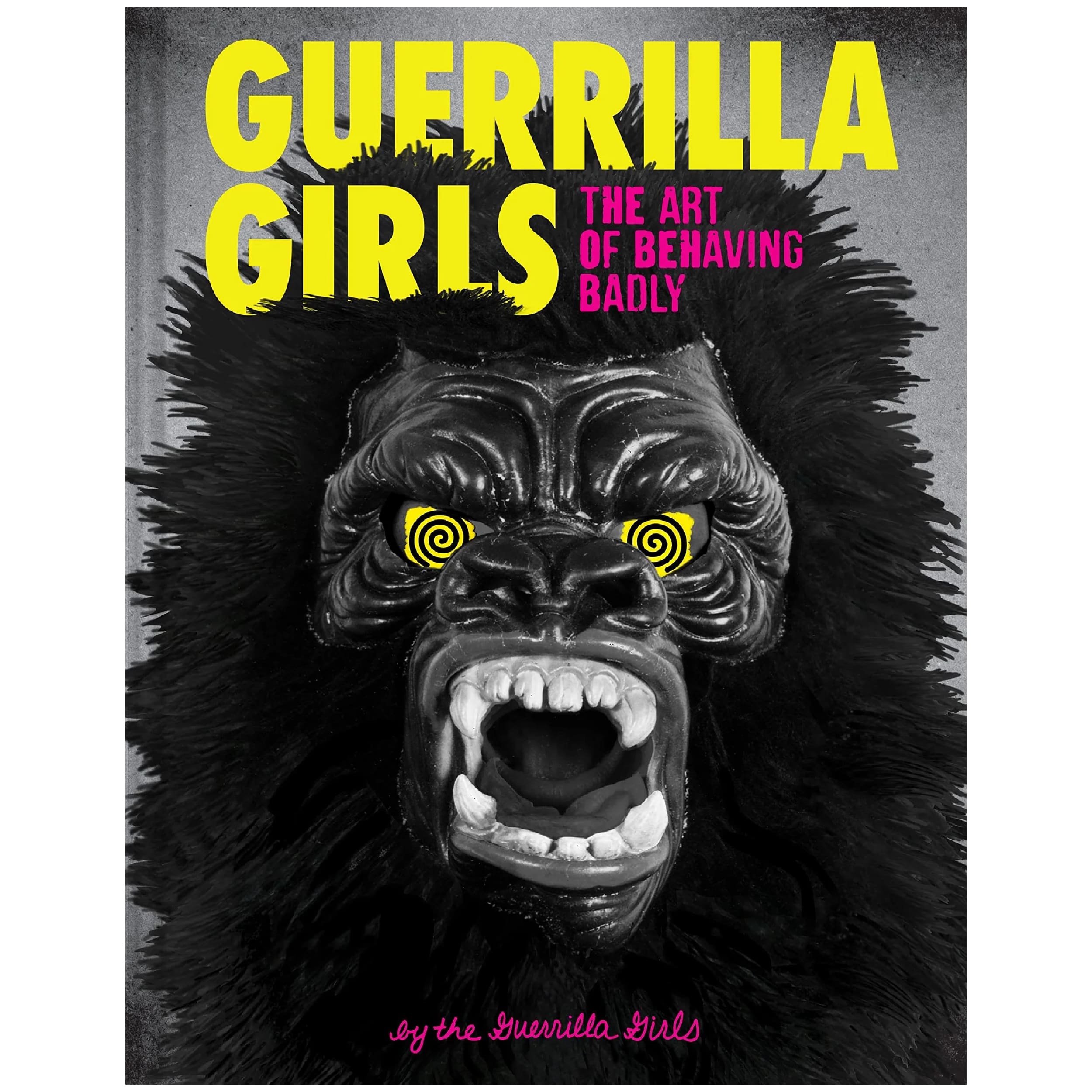 Guerilla Girls - The Art of Behaving Badly – Museum of Graffiti