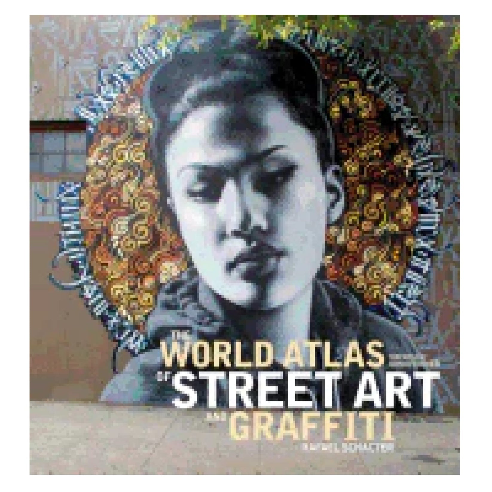 The World Atlas of Street Art & Graffiti – Museum of Graffiti