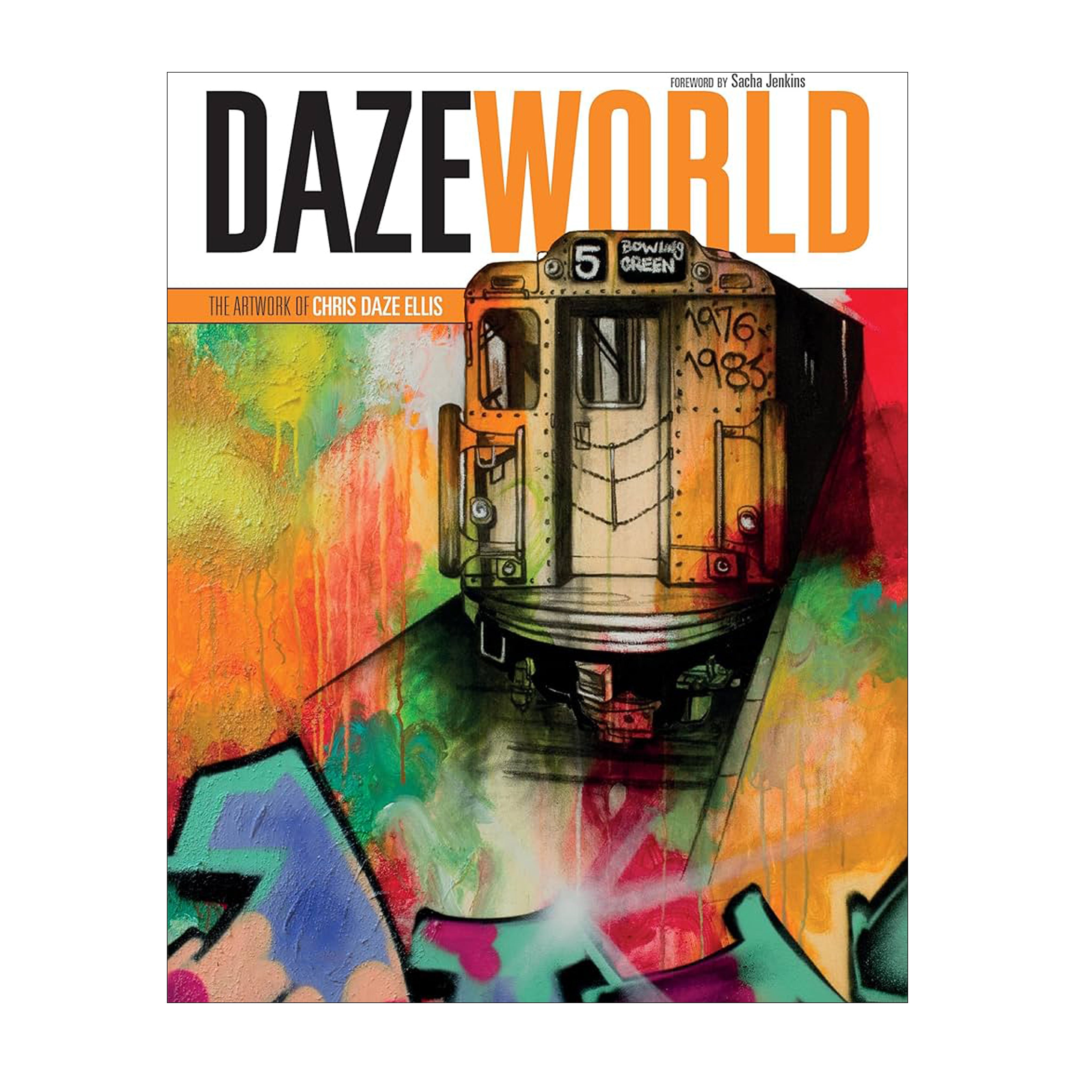 DAZEWORLD: The Artwork of Chris Daze Ellis – Museum of Graffiti